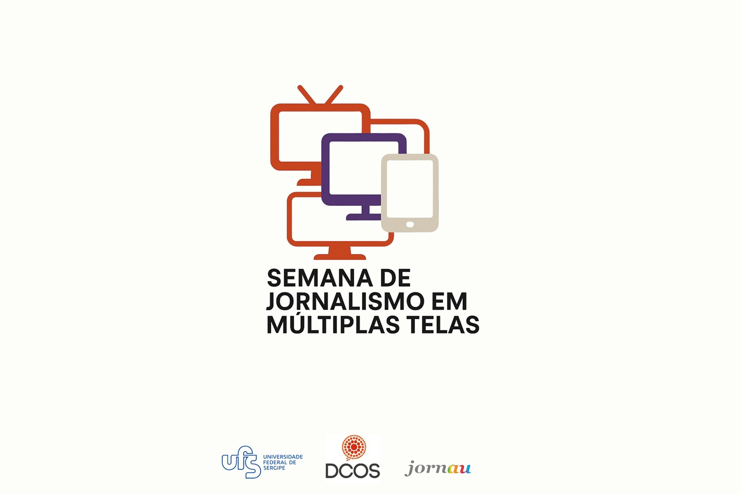 Portal UFS - Semana de Jornalismo em Múltiplas Telas discute práticas e ...